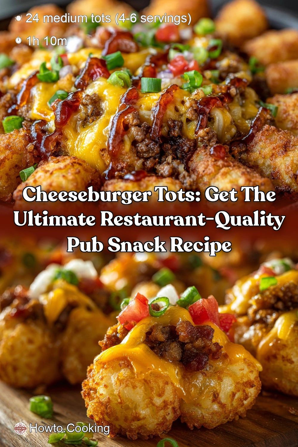 Cheeseburger Tots Recipe: Loaded Tater Bombs for Super Bowl…