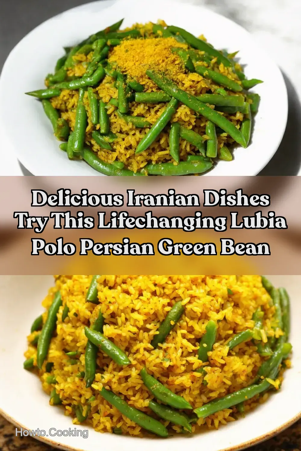 Lubia Polo Easy Persian Green Bean Rice Saffron Spice