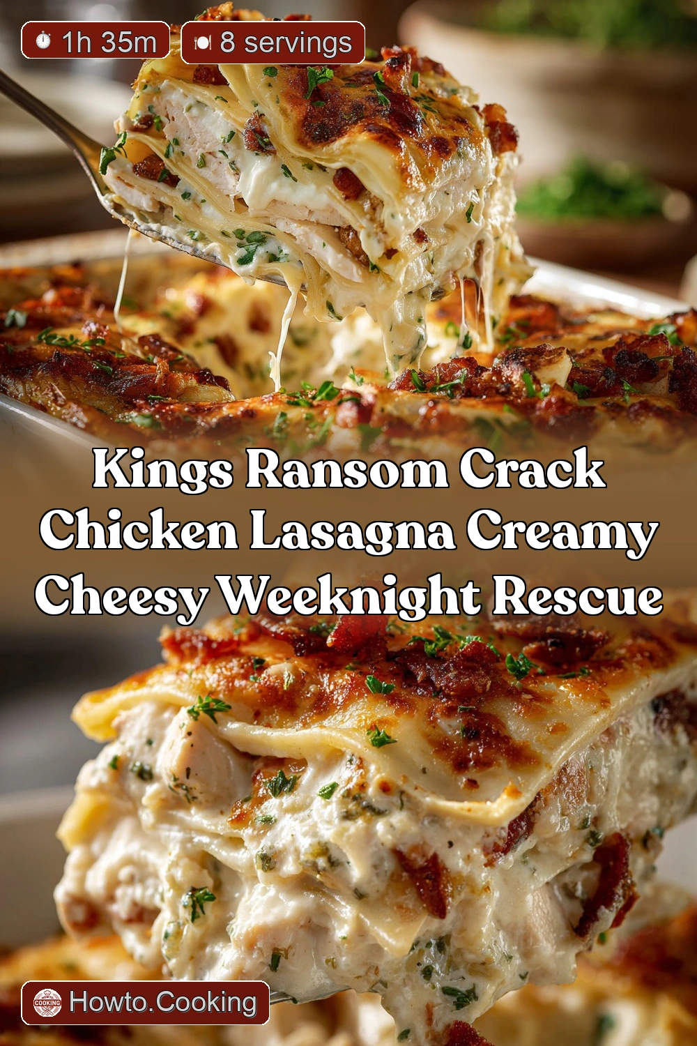 Ultimate Creamy Crack Chicken Lasagna The Bacon Ranch Bake