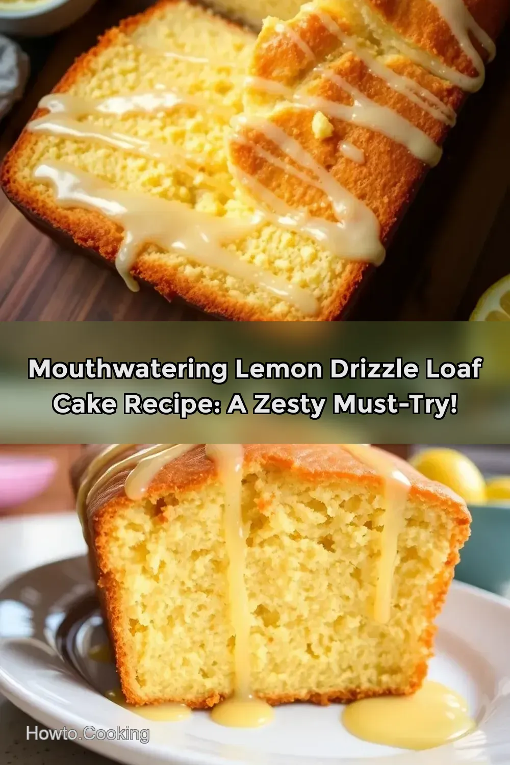 Easy Lemon Drizzle Loaf Cake Recipe: A Zesty Family…