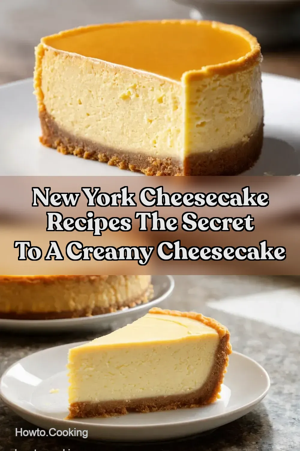 How Do You Make a Dreamy Cheesecake My New York Secret