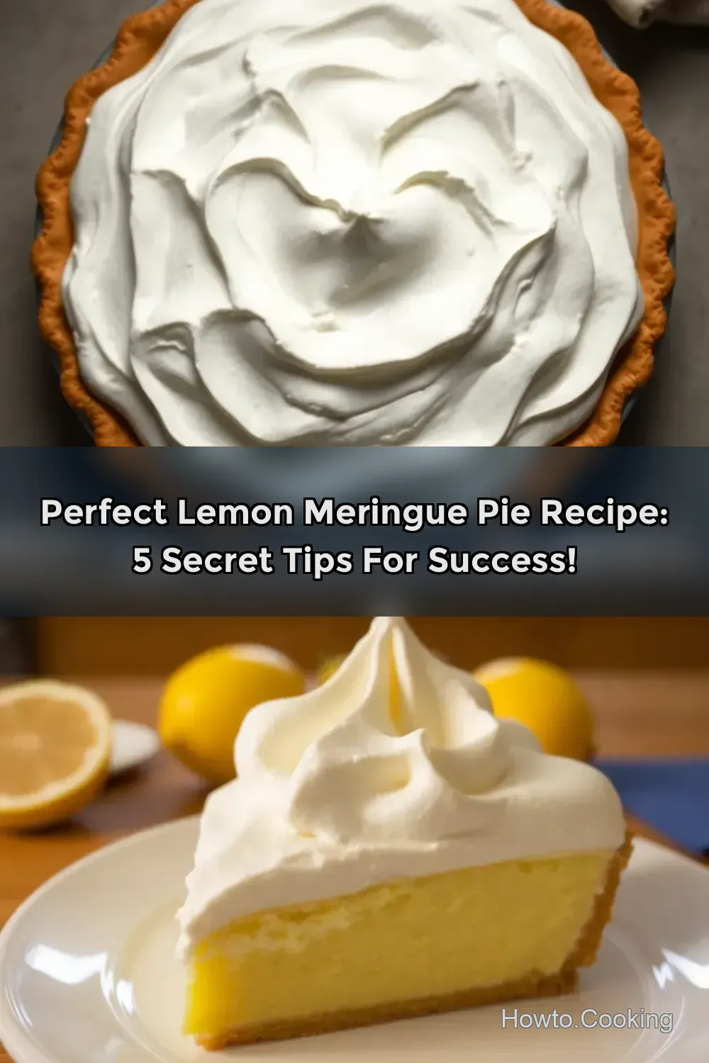 Easy & Luscious Meringue Recipe for Lemon Meringue Pie:…